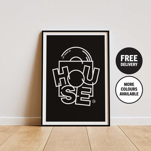 Let There Be House Music Poster | Dance Music Art Print