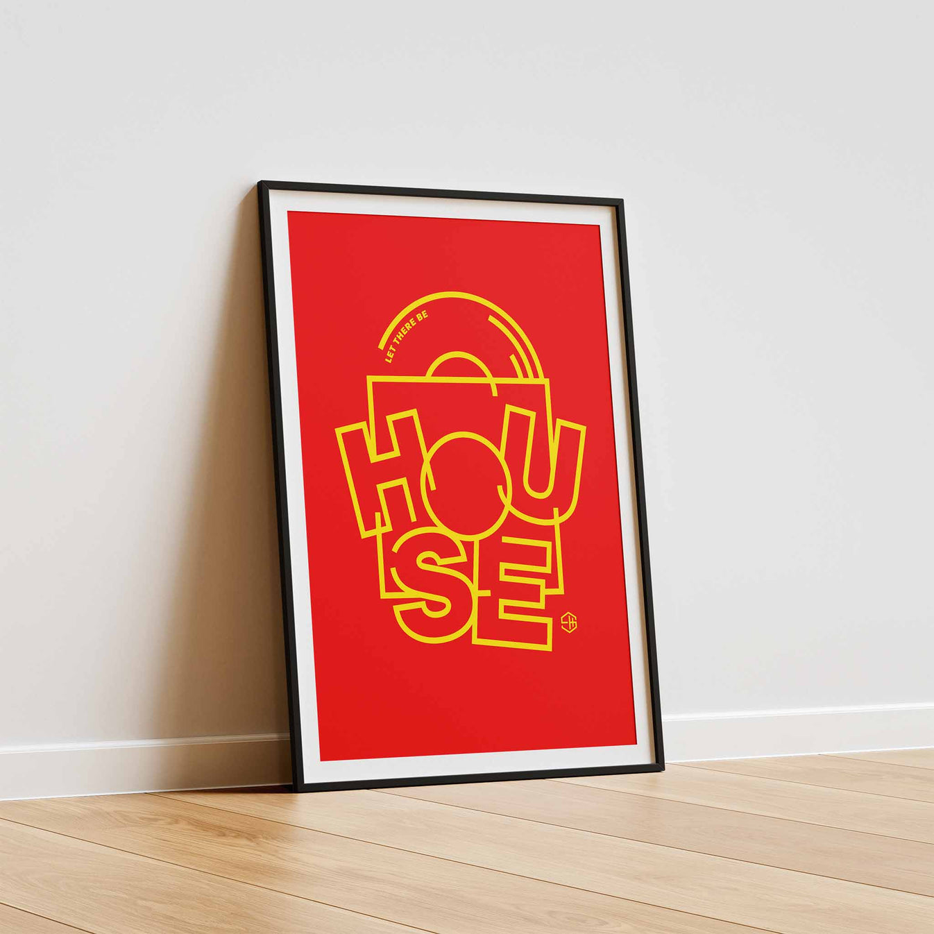 Let There Be House Music Poster | Dance Music Art Print